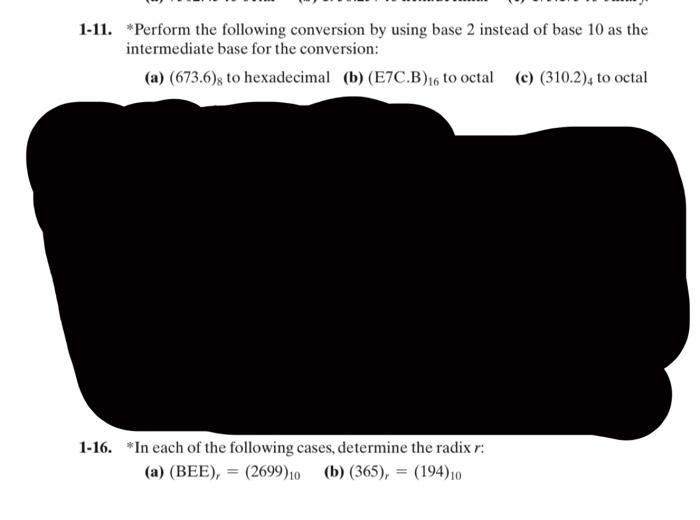 Solved -11. *Perform the following conversion by using base | Chegg.com