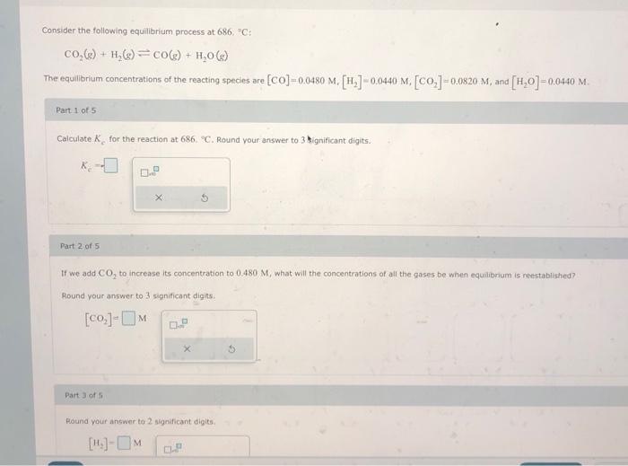 Solved Consider the following equilibrium process at 686 , | Chegg.com
