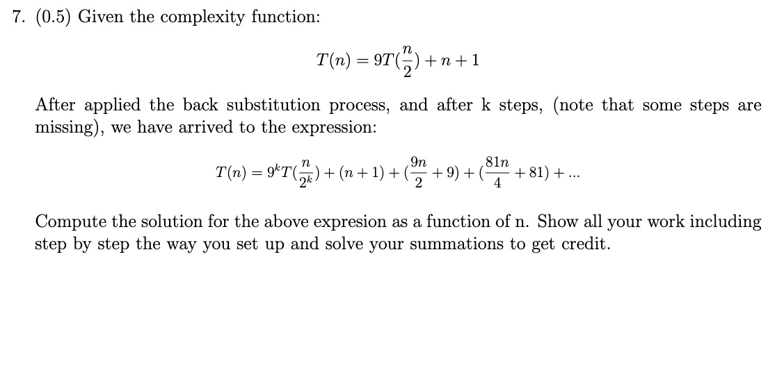 Solved (0.5) ﻿Given the complexity | Chegg.com