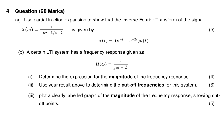Solved 4 ﻿Question (20 ﻿Marks)(a) ﻿Use partial fraction | Chegg.com