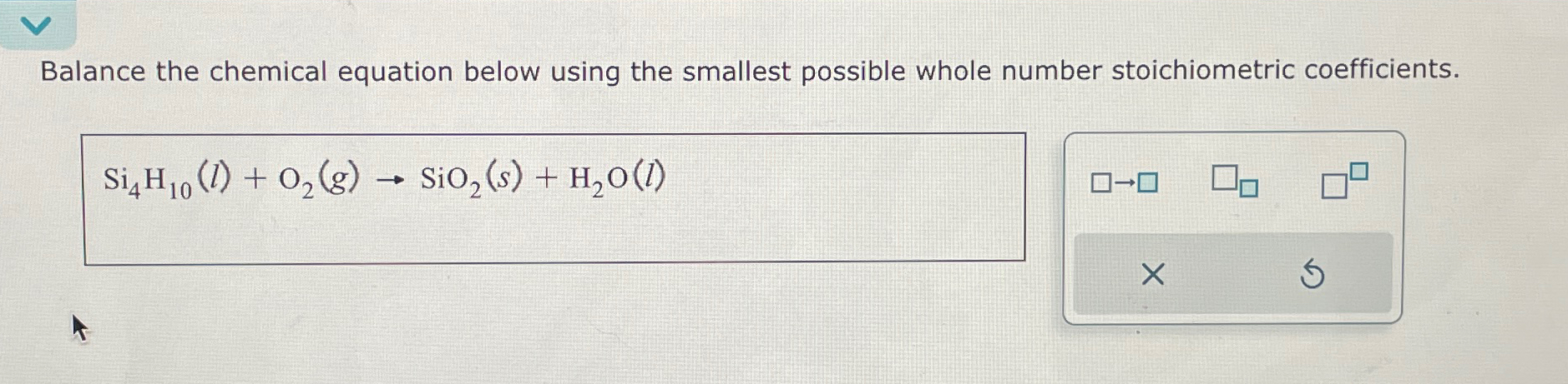 Solved Balance the chemical equation below using the | Chegg.com