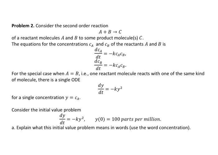 Solved A+B→C of a reactant molecules A and B to some product | Chegg.com