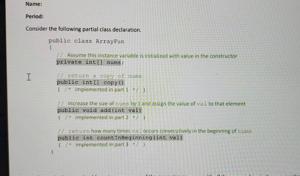 Solved Name: Period: Consider the following partial class | Chegg.com