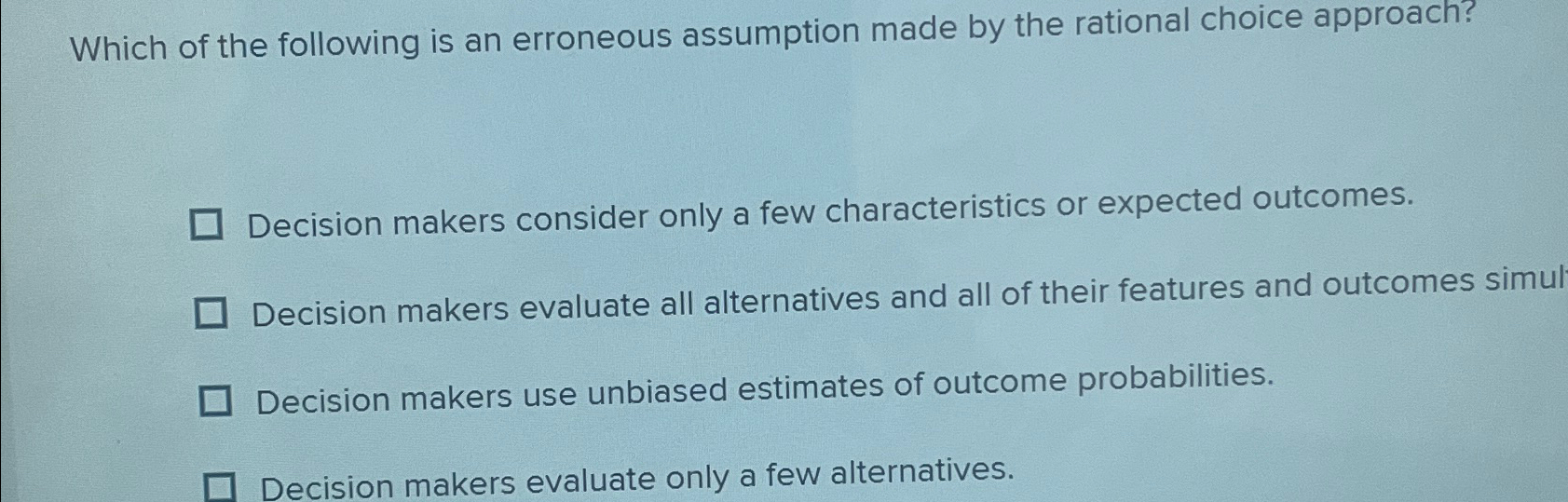 Solved Which of the following is an erroneous assumption | Chegg.com