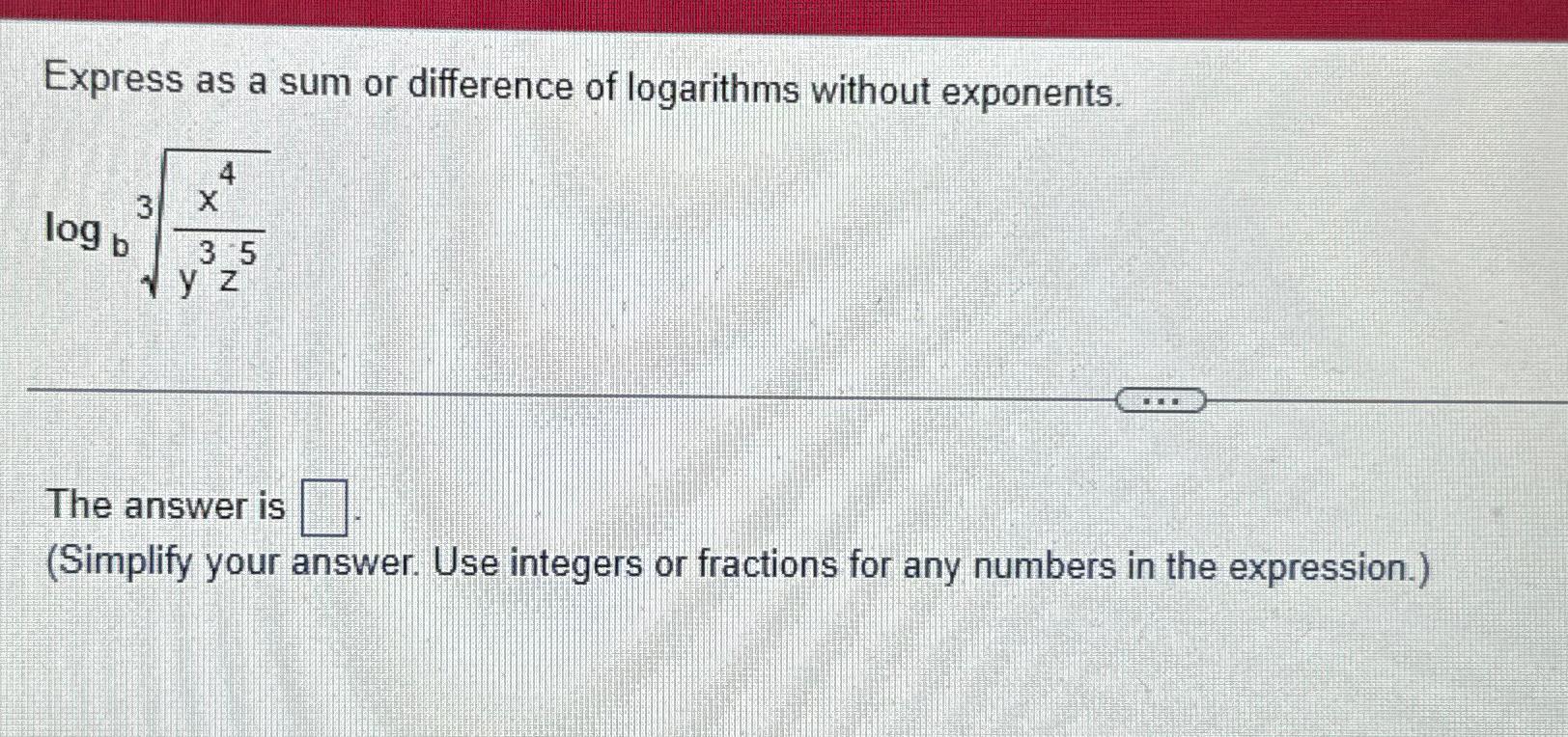 Solved Express as a sum or difference of logarithms without | Chegg.com