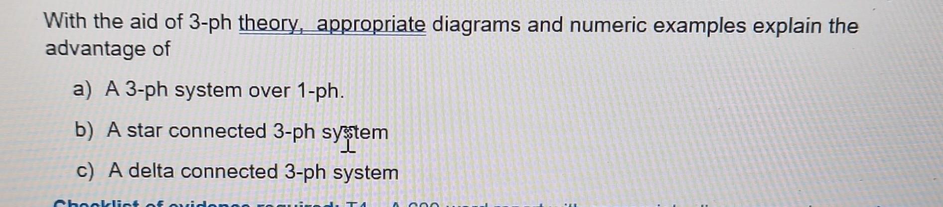 Solved With the aid of 3-ph theory, appropriate diagrams and | Chegg.com