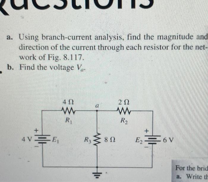 Solved a. Using branch-current analysis, find the magnitude | Chegg.com
