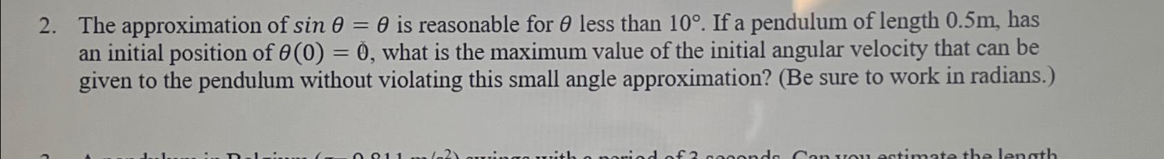 Solved The approximation of sin\\\\theta =\\\\theta is | Chegg.com