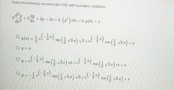 Solved Solve the following second order ODE with boundary | Chegg.com