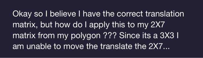 Solved Give a 3×3 translation matrix using homogeneous | Chegg.com