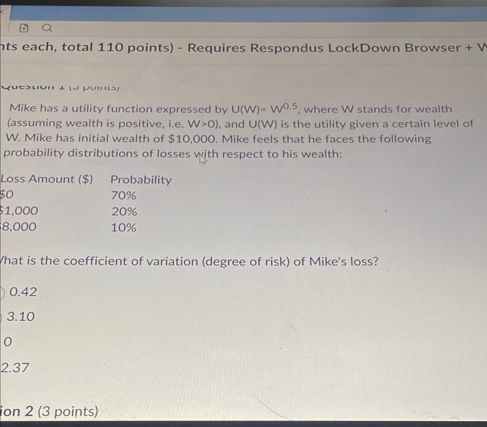 Solved Mike has a utility function expressed by U(W)=W0.5, | Chegg.com