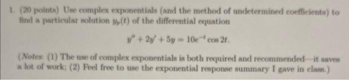 Solved 1. (20 points) Use complex exponentials (and the | Chegg.com