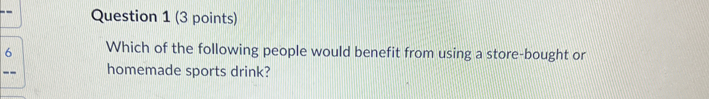 Solved Question 1 (3 ﻿points)Which of the following people | Chegg.com