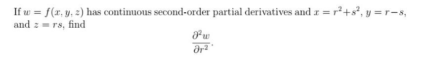 Solved If w = f(x, y, z) has continuous second-order partial | Chegg.com