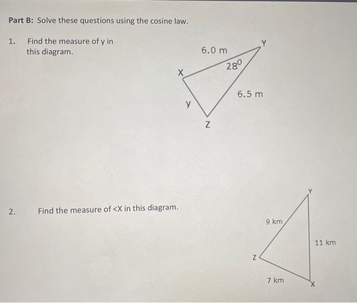 Solved Part B: Solve these questions using the cosine law. | Chegg.com