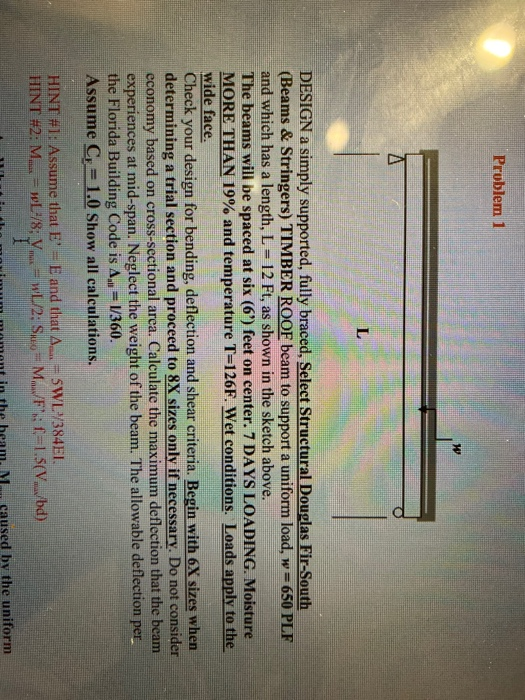 Solved Problem 1 DESIGN a simply supported, fully braced, | Chegg.com