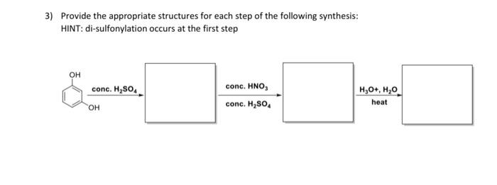 Solved 3) Provide the appropriate structures for each step | Chegg.com