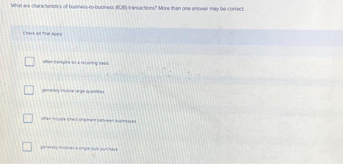Solved What are characteristics of business-to-business | Chegg.com
