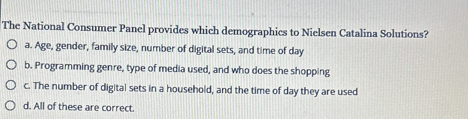 Solved The National Consumer Panel provides which | Chegg.com