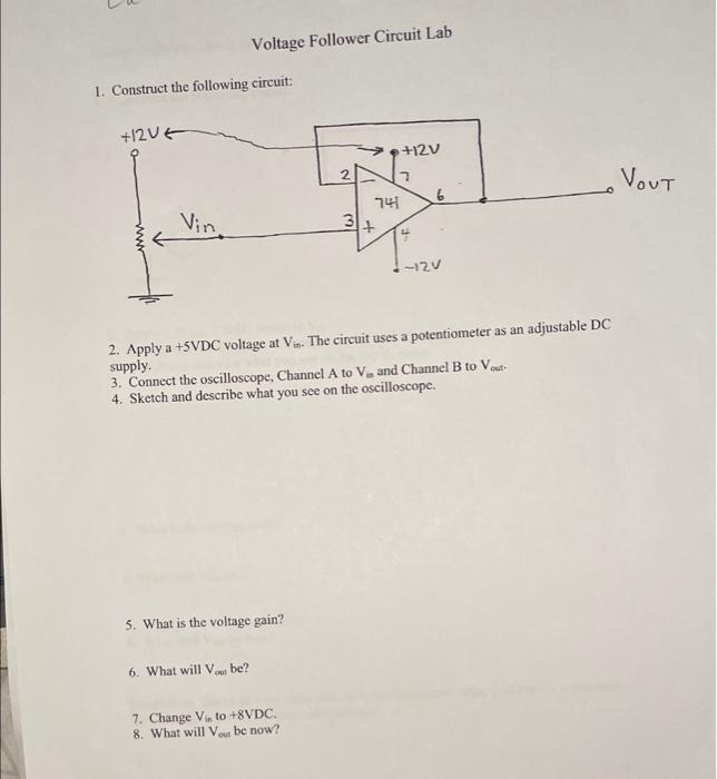Solved Voltage Follower Circuit Lab 1. Construct the | Chegg.com