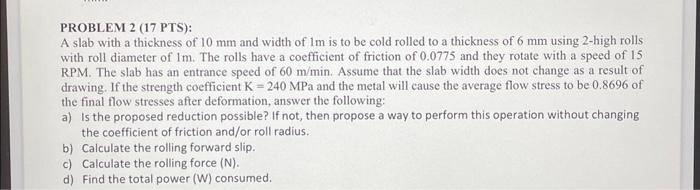 Solved PROBLEM 2 (17 PTS): A slab with a thickness of 10 mm | Chegg.com