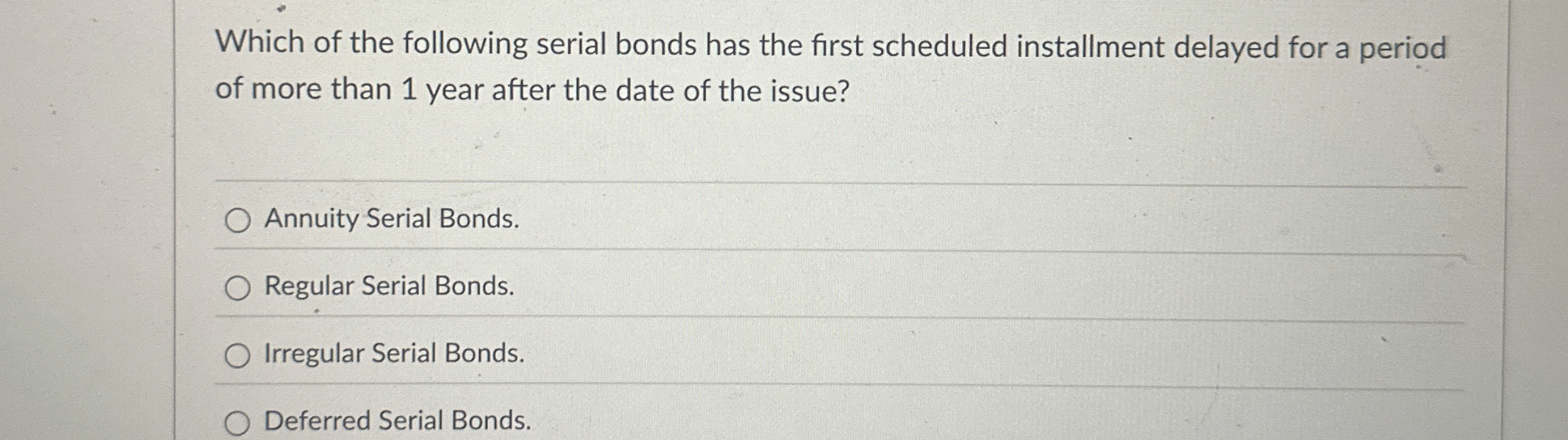 Solved Which of the following serial bonds has the first | Chegg.com