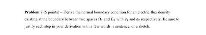 Solved Problem 7 ( 5 points) - Derive the normal boundary | Chegg.com