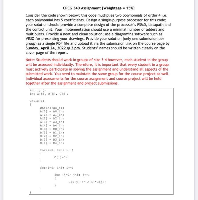 Solved CPEG 340 Assignment [Weightage = 15%] Consider the | Chegg.com
