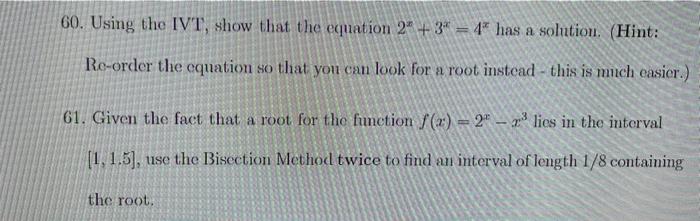 Solved 60. Using the IVT, show that the equation 2x+3x=4x | Chegg.com