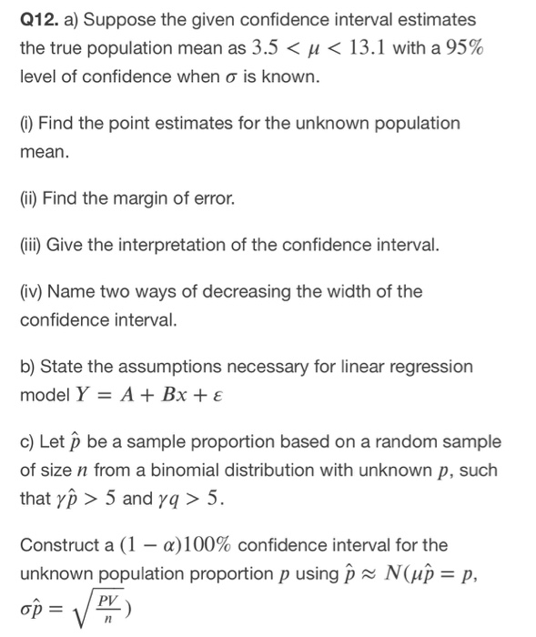 Solved Q12. a) Suppose the given confidence interval | Chegg.com