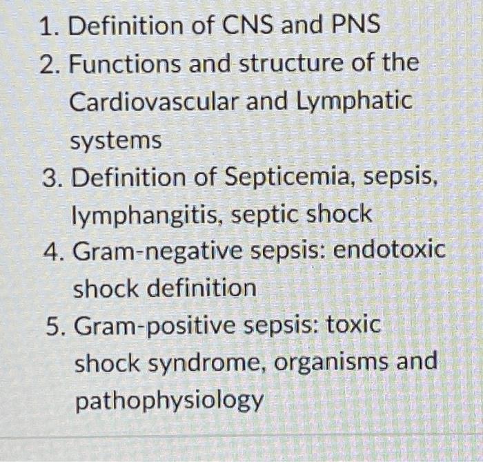 Solved 1. Definition of CNS and PNS 2. Functions and | Chegg.com