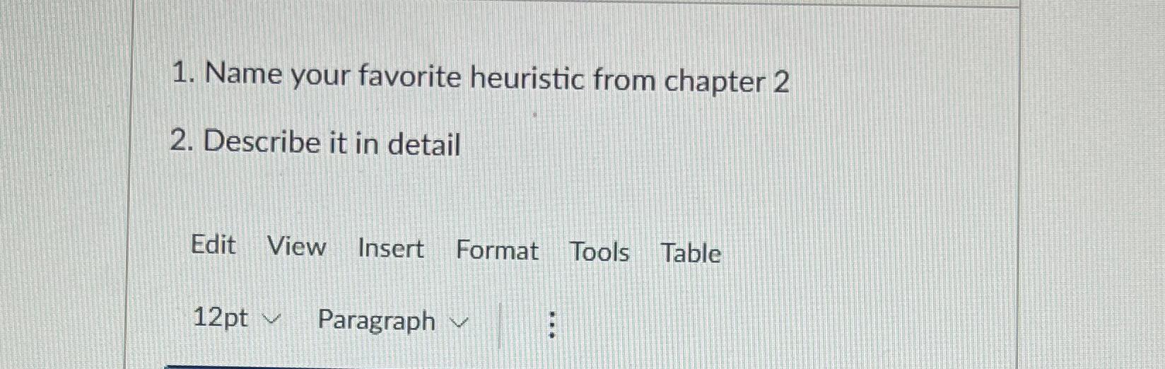 Solved Name your favorite heuristic from chapter 2Describe | Chegg.com