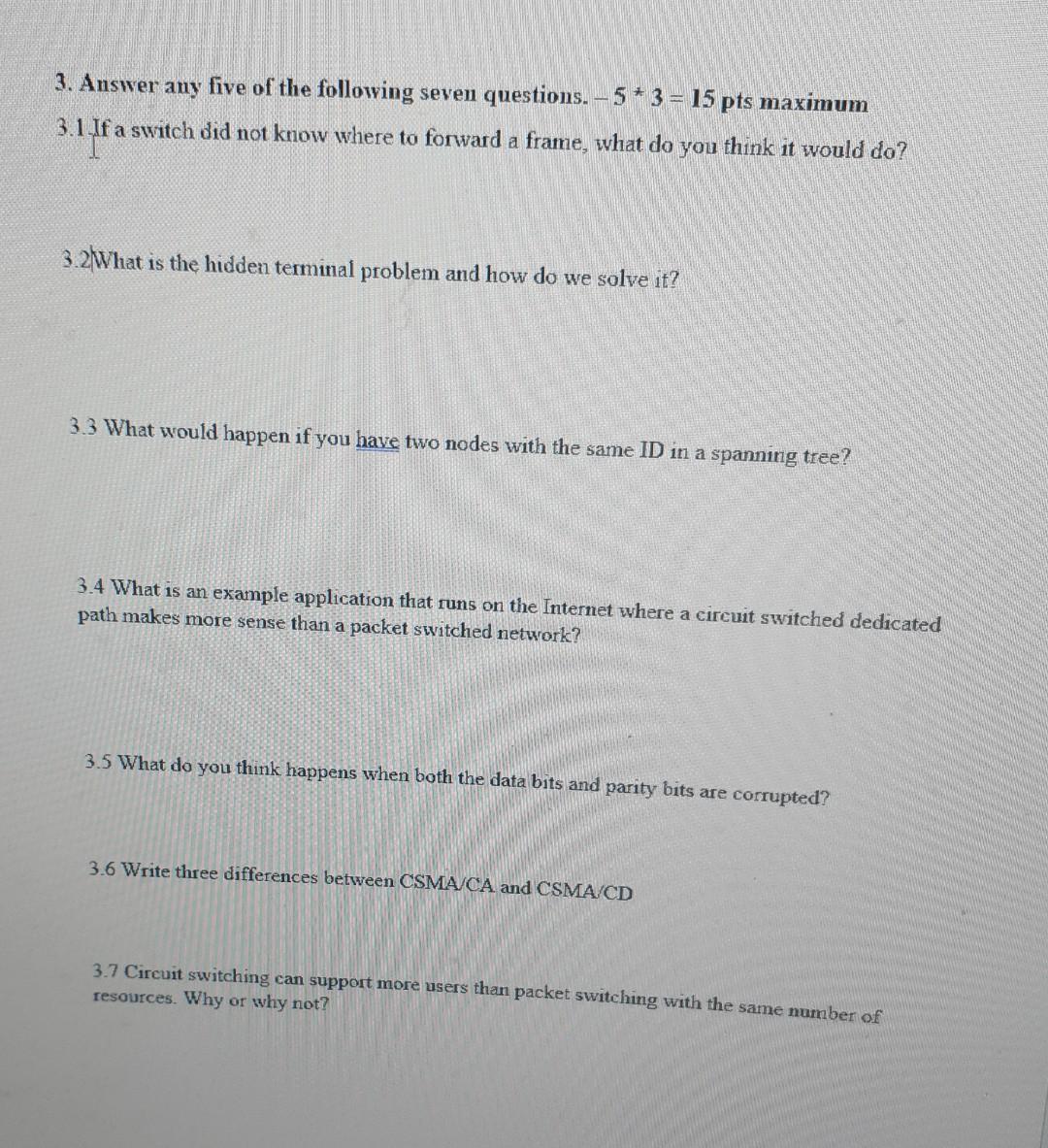 Solved 3.1. If a switch did not know where to forward a | Chegg.com