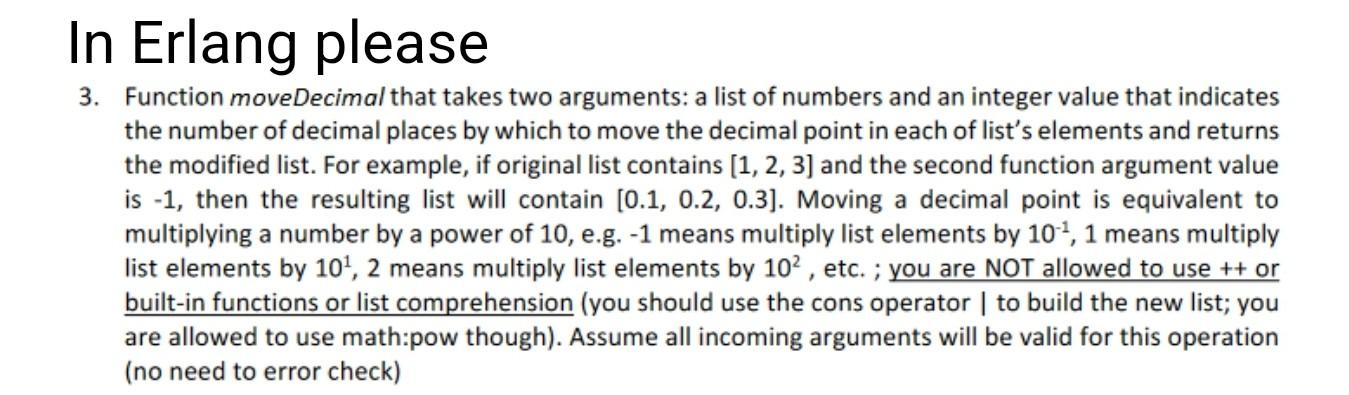 Solved n Erlang please 3. Function moveDecimal that takes | Chegg.com