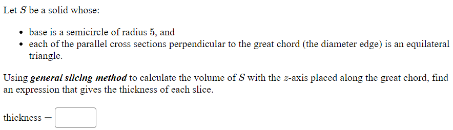 Solved Let S ﻿be a solid whose: base is a semicircle of | Chegg.com
