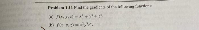 Solved Problem 1.28 Prove that the curl of a gradient is | Chegg.com