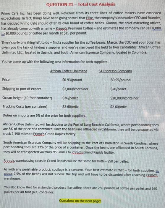 Solved QUESTION \#1-Total Cost Analysis Primo Café Inc. has | Chegg.com