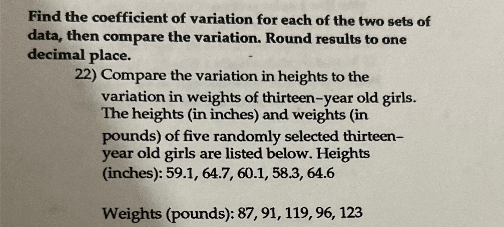 Find the coefficient of variation for each of the two | Chegg.com