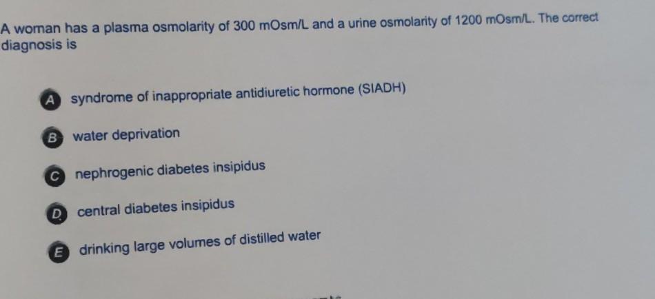 Solved A woman has a plasma osmolarity of 300 mOsm/L and a | Chegg.com