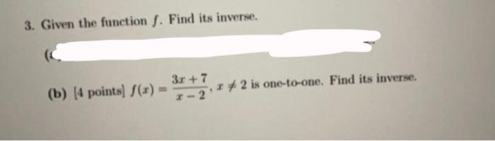 Solved 3. Given the function f. Find its inverse. (b) (4 | Chegg.com