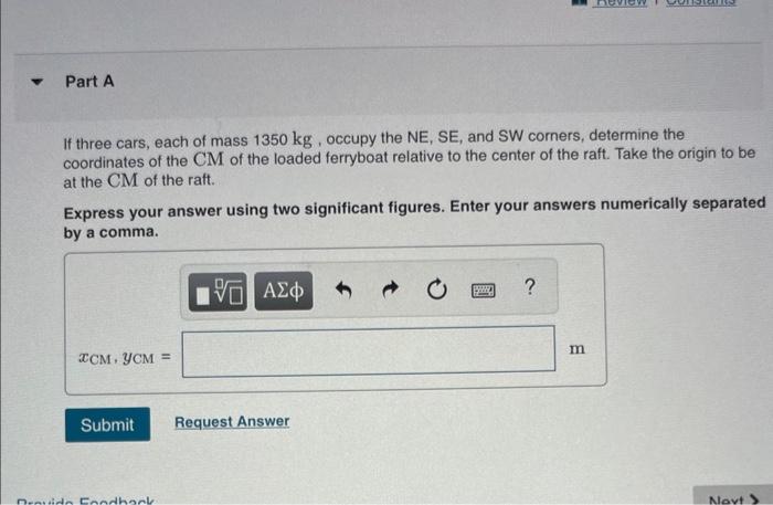 Solved A square uniform raft, 17 m by 17 m, of mass 6350 kg, | Chegg.com