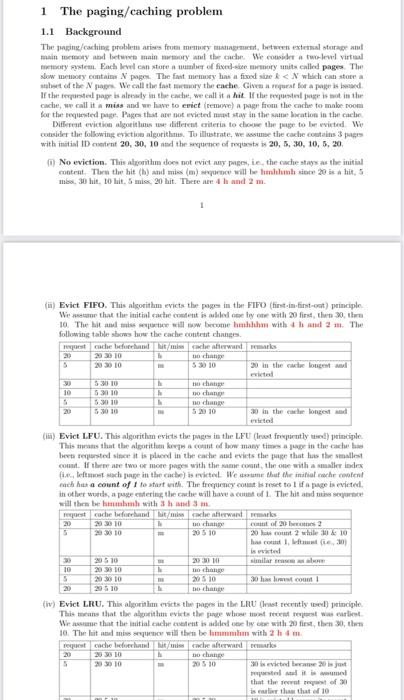Solved 1 The paging/caching problem 1.1 Background The | Chegg.com