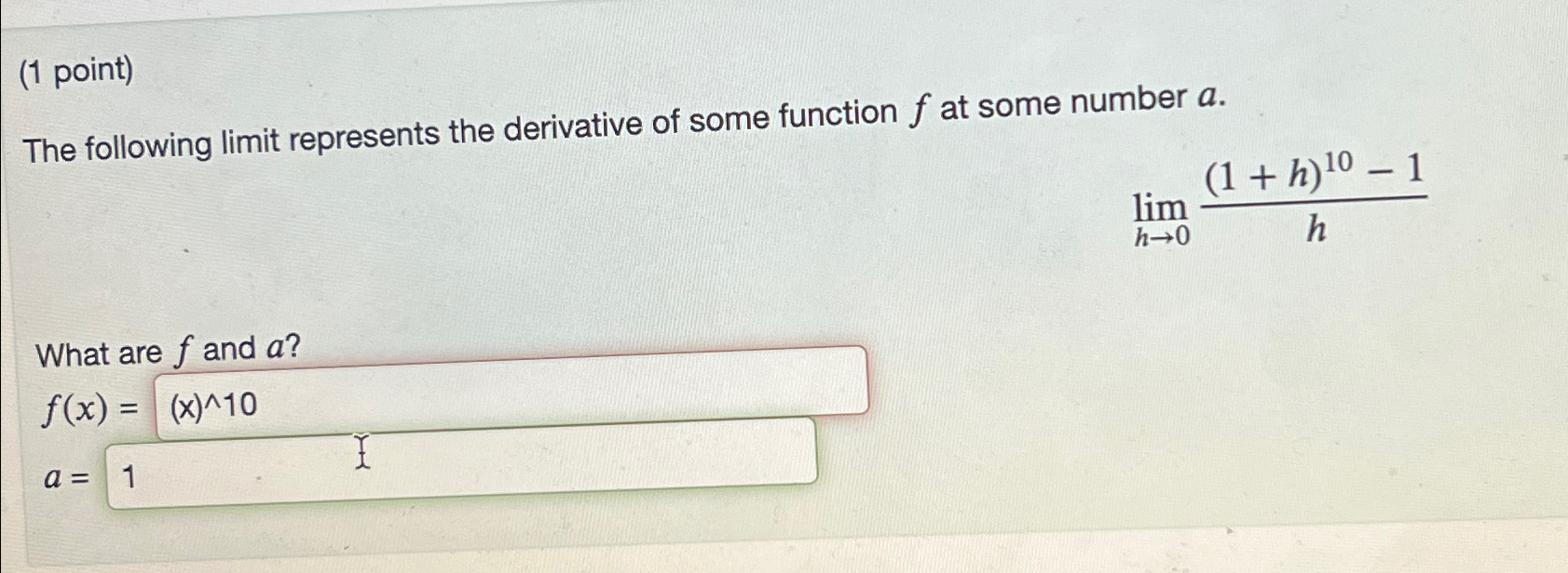 Solved (1 ﻿point)The following limit represents the | Chegg.com
