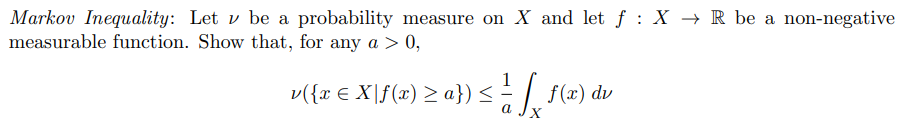 Solved Markov Inequality: Let u ﻿ be a probability measure | Chegg.com