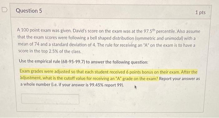 Solved A 100 point exam was given. David's score on the exam | Chegg.com