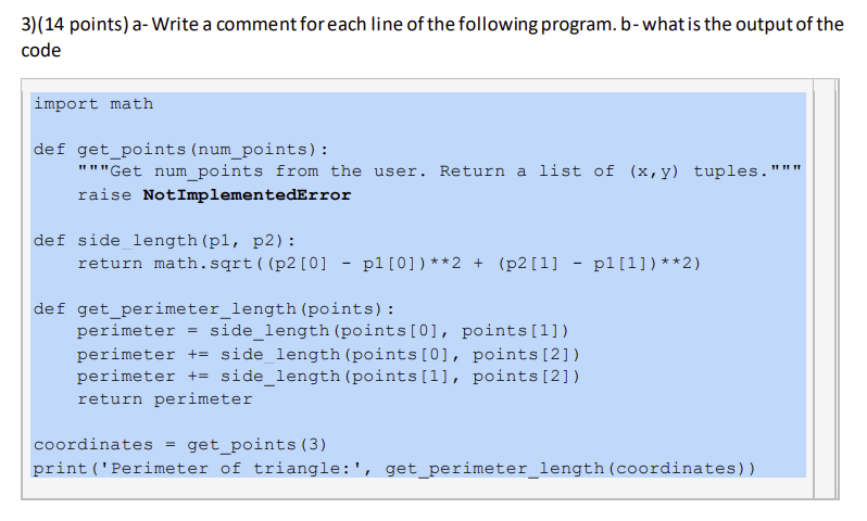 Solved 3)(14 points) a-Write a comment for each line of the | Chegg.com