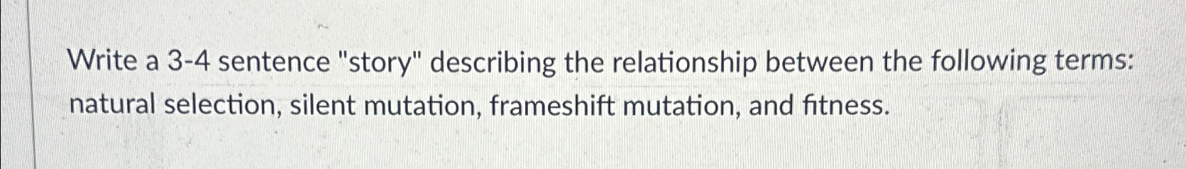 Write a 3-4 ﻿sentence "story" describing the | Chegg.com