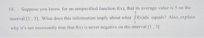 Solved 19. Suppose you know, for an unspecified function | Chegg.com