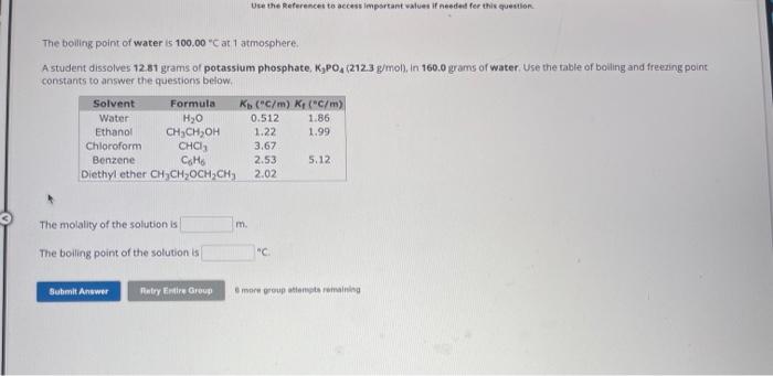 The boiling point of water is 100.00 "C at 1 | Chegg.com