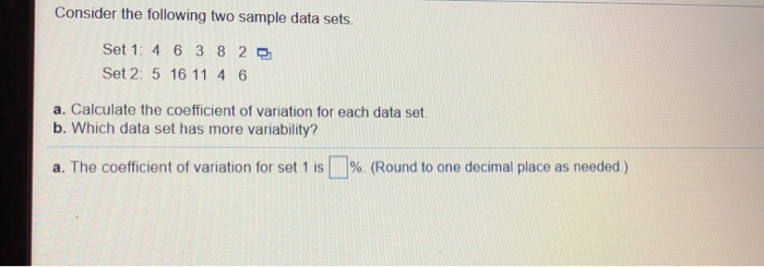 Solved Consider the following two sample data sets. Set 1: 4 | Chegg.com